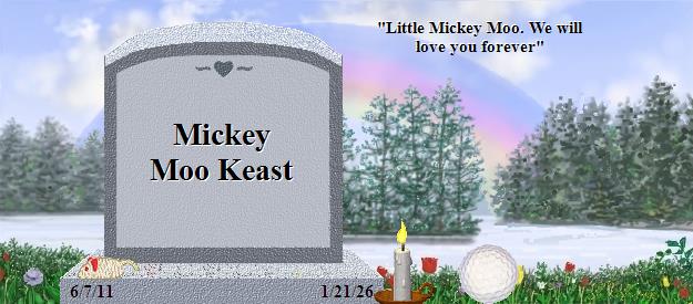 Mickey Moo Keast's Rainbow Bridge Pet Loss Memorial